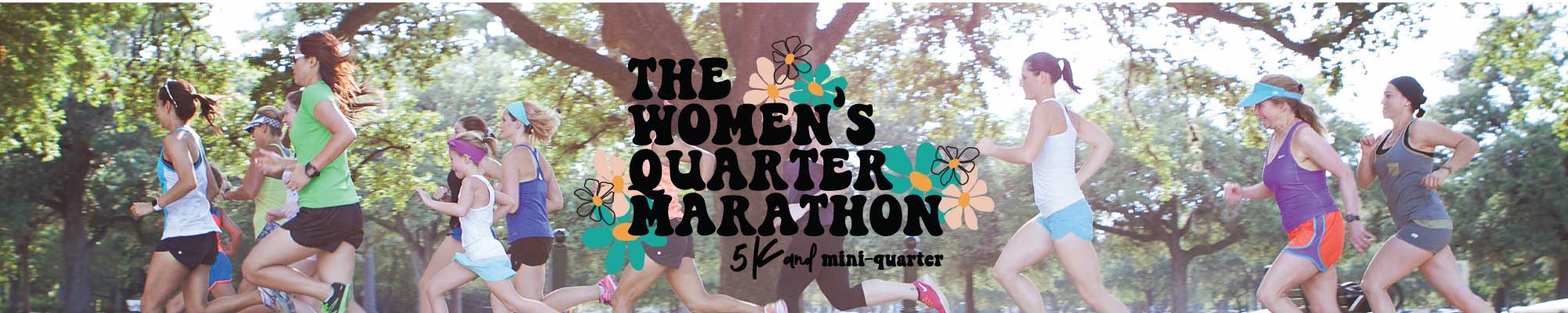 Women's Quarter Marathon and 5K - Houston Running Co